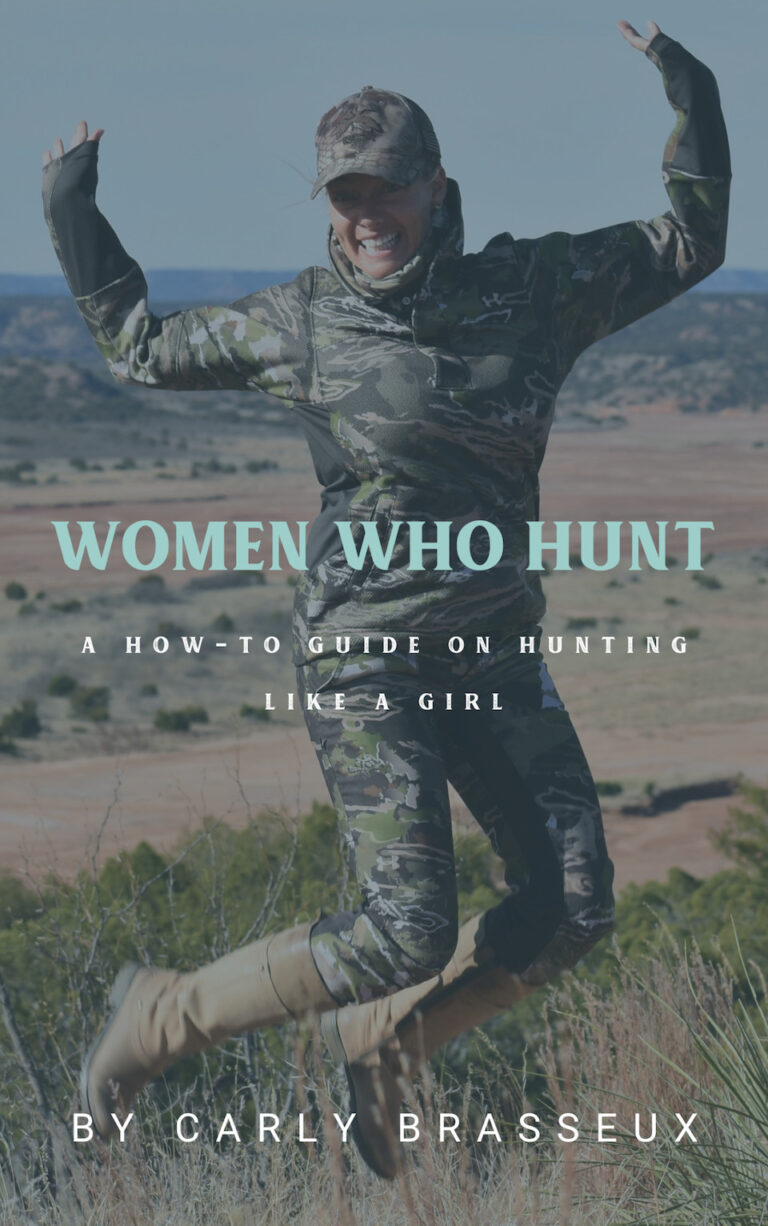Women Who Hunt: A How-To Guide on Hunting Like a Girl